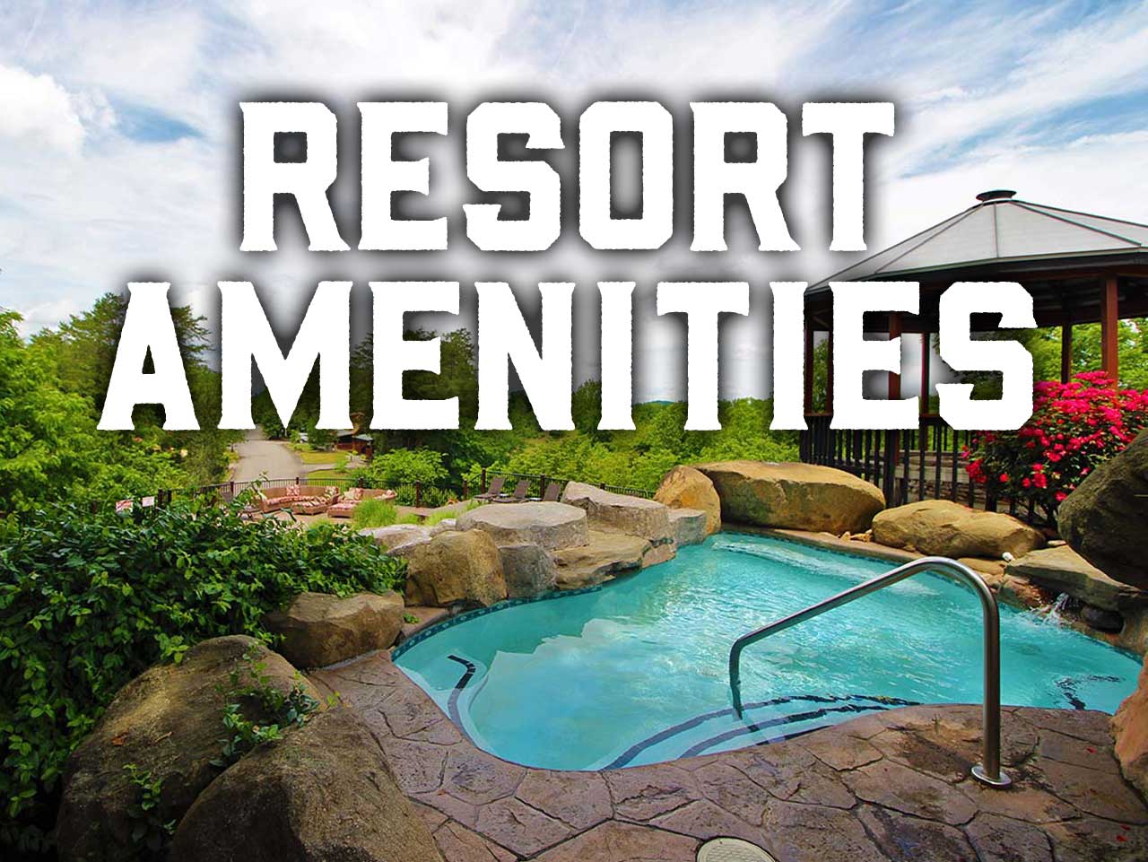 Resort Amenities